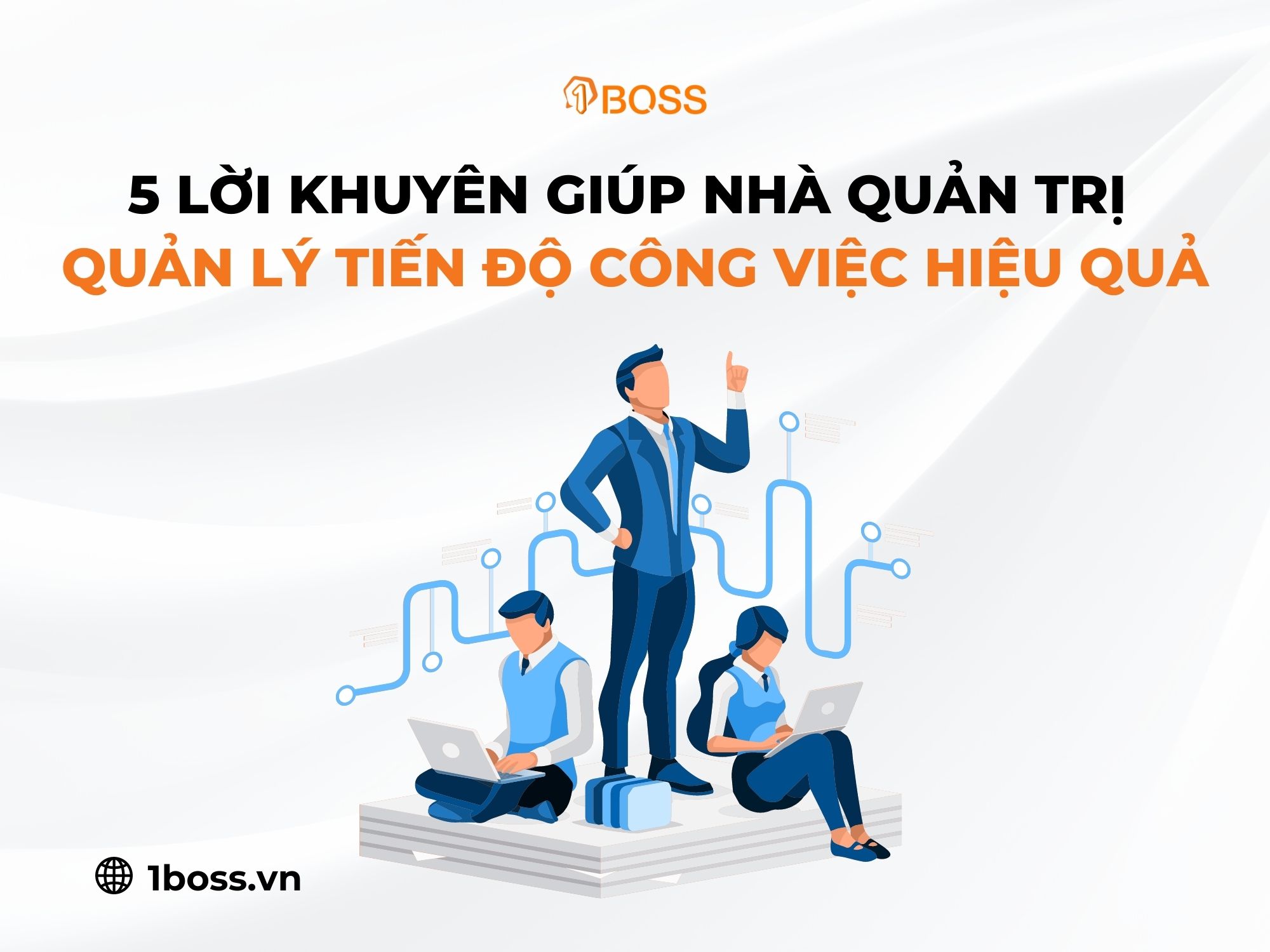 5 Lời khuyên giúp quản lý tiến độ công việc dự án hiệu quả